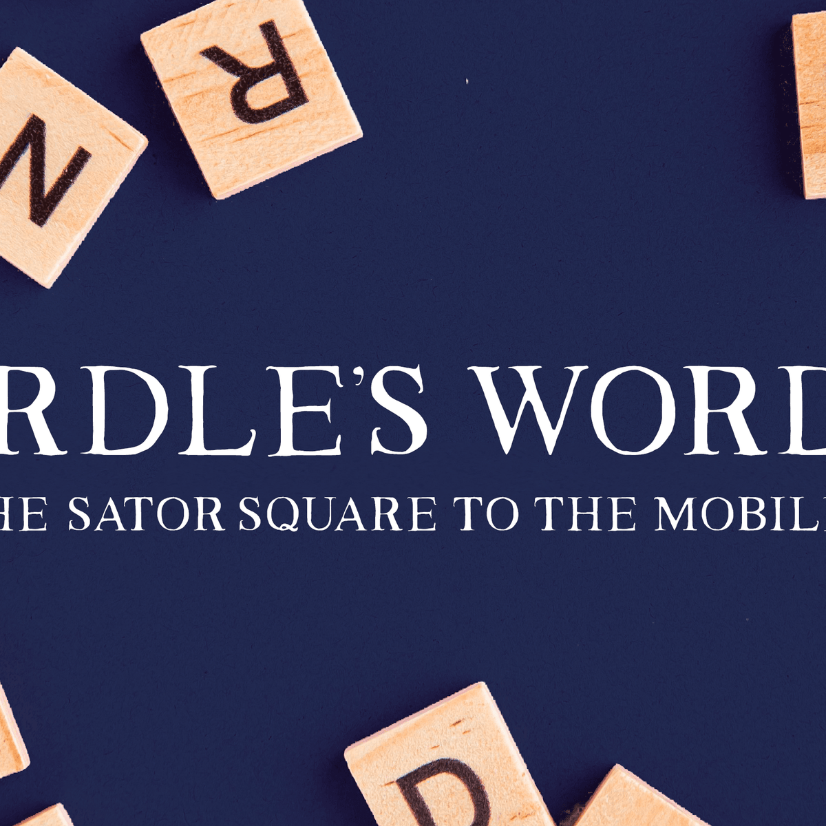 Wardle’s Wordle: From the Sator Square to the Mobile Phone – Imagnary House